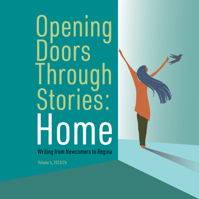 Opening Doors Through Stories: Home « Saskatchewan Writers' Guild